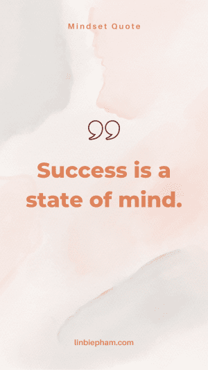 67 Powerful Mindset Quotes to Transform Your Thinking and Achieve Success