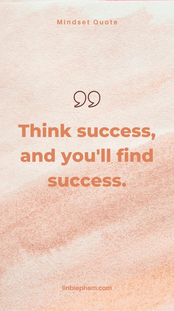 67 Powerful Mindset Quotes to Transform Your Thinking and Achieve Success