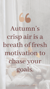 57 Motivational Quotes For The Autumn To Power Through Challenges