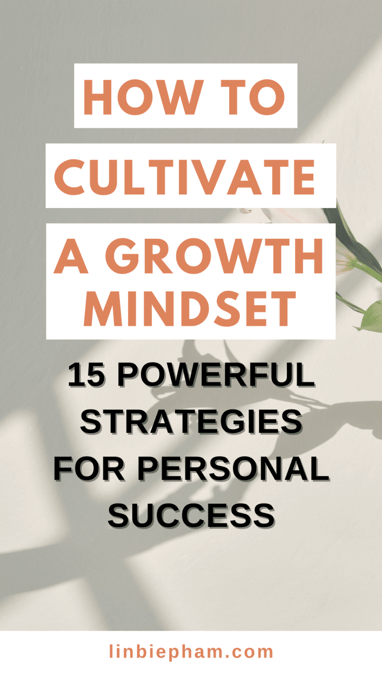 15 Powerful Strategies to Cultivate a Growth Mindset for Personal ...