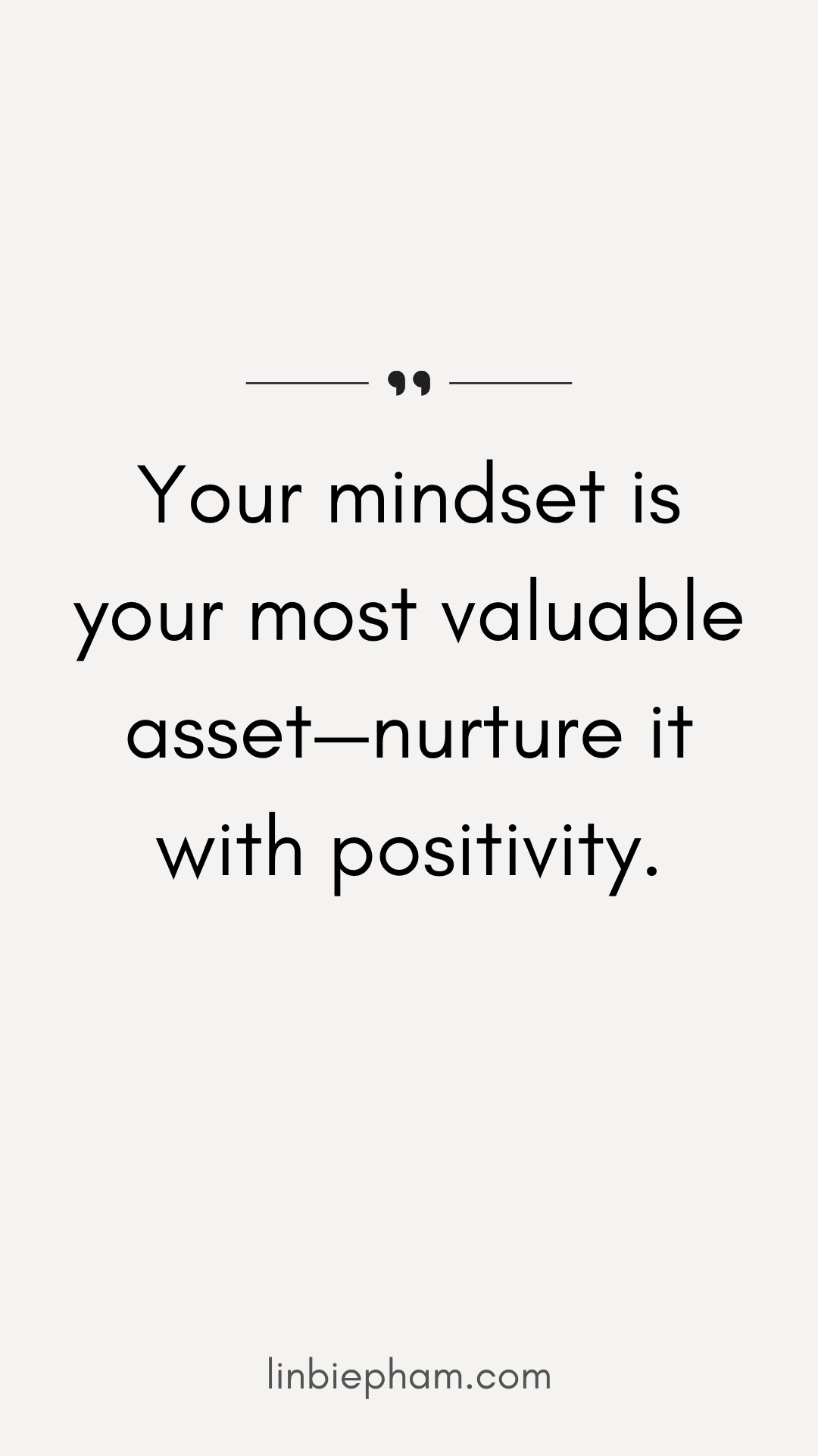 55 Positive Mindset Quotes to Inspire Optimism and Boost Your Confidence