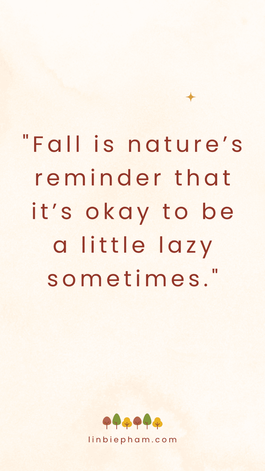 83 Hilariously Funny Fall Quotes That Will Brighten Your Autumn Days!