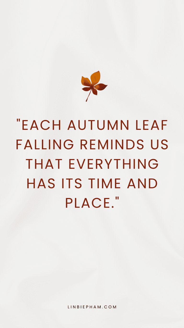 99+ Inspiring Fall Quotes That Will Warm Your Heart and Soul