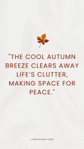 99+ Inspiring Fall Quotes That Will Warm Your Heart and Soul