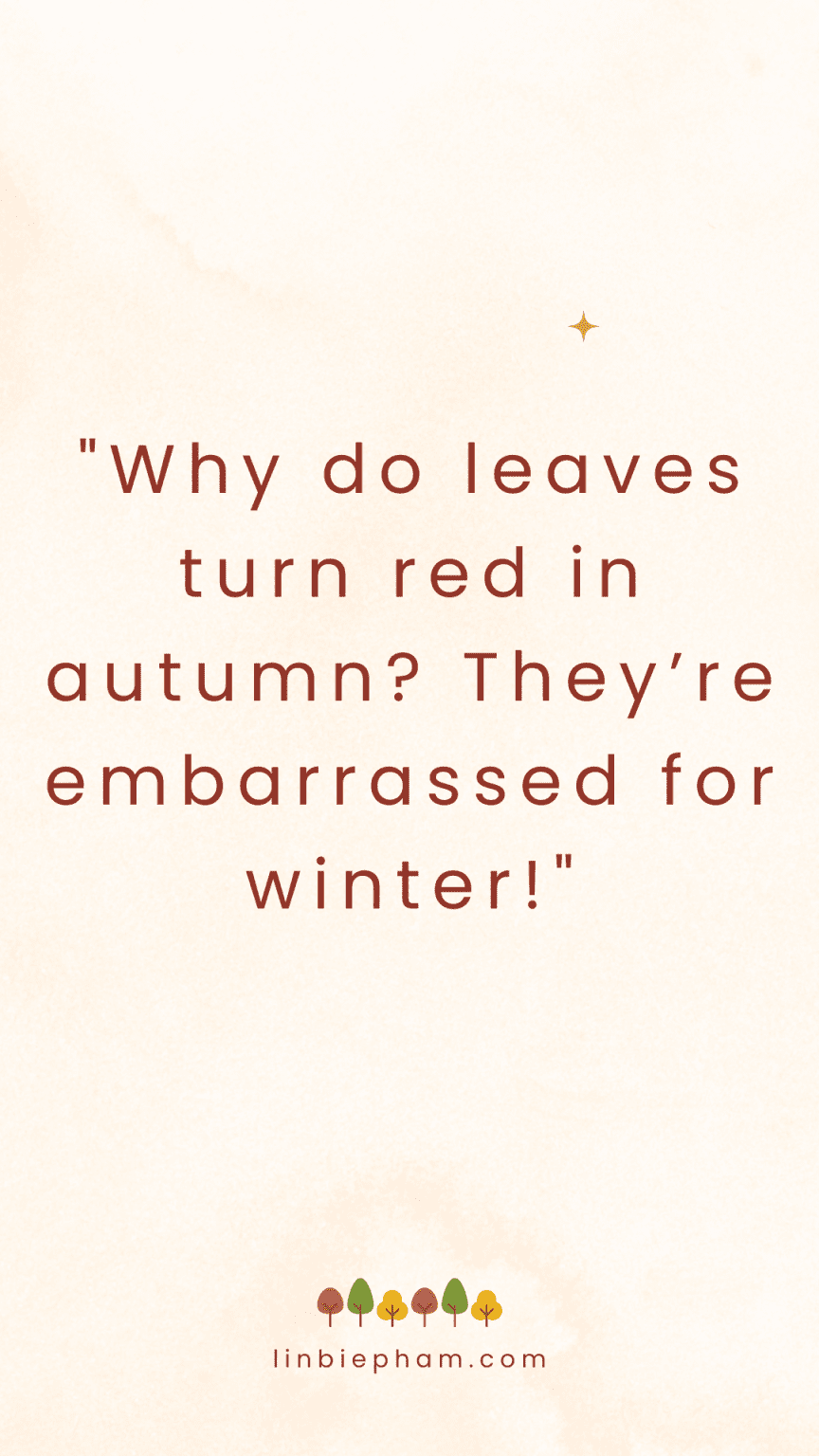 83 Hilariously Funny Fall Quotes That Will Brighten Your Autumn Days!