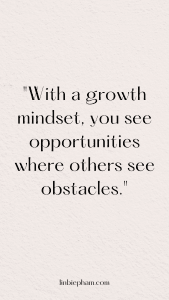 75+ Inspiring Growth Mindset Quotes to Unlock Your Full Potential
