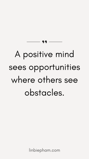 55 Positive Mindset Quotes to Inspire Optimism and Boost Your Confidence