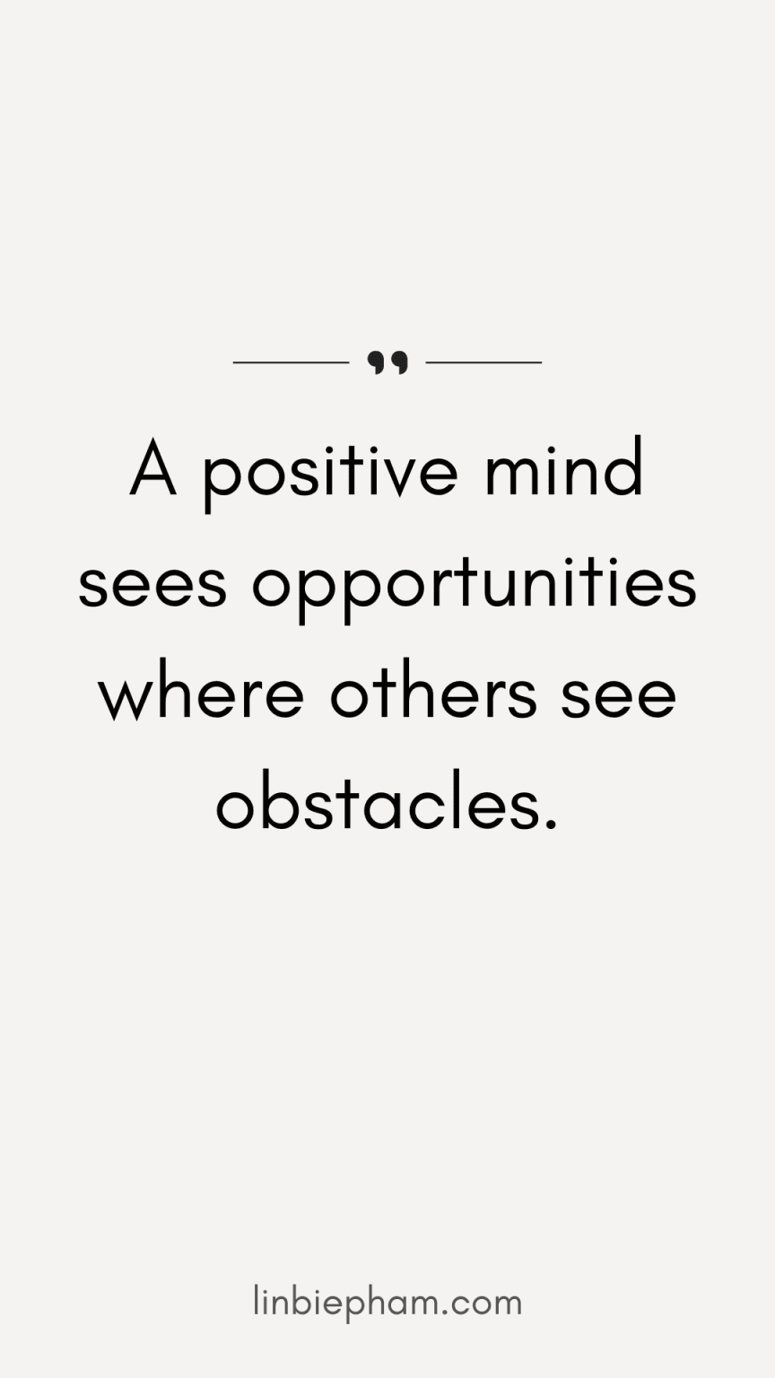 55 Positive Mindset Quotes to Inspire Optimism and Boost Your Confidence