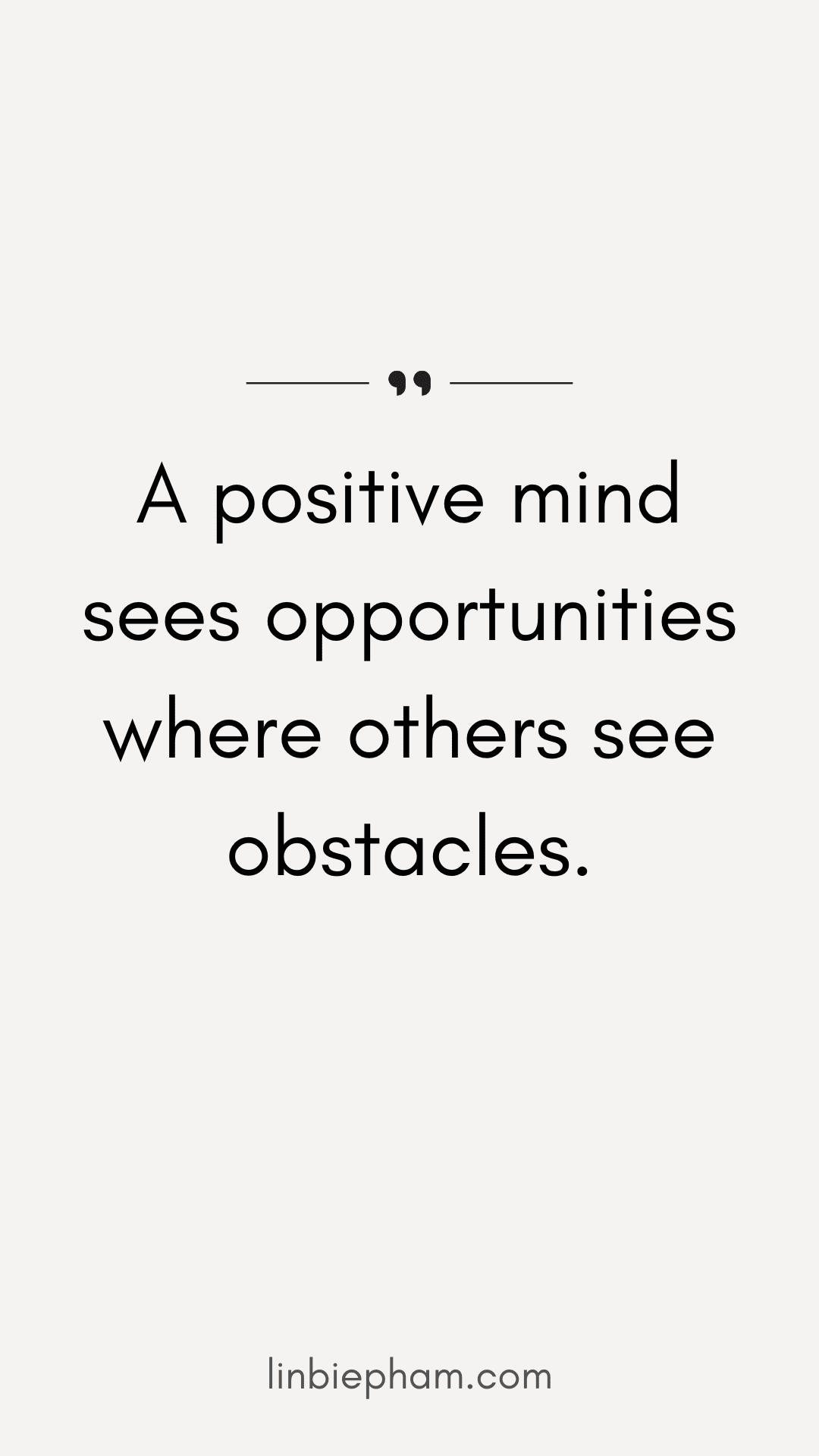 55 Positive Mindset Quotes to Inspire Optimism and Boost Your Confidence