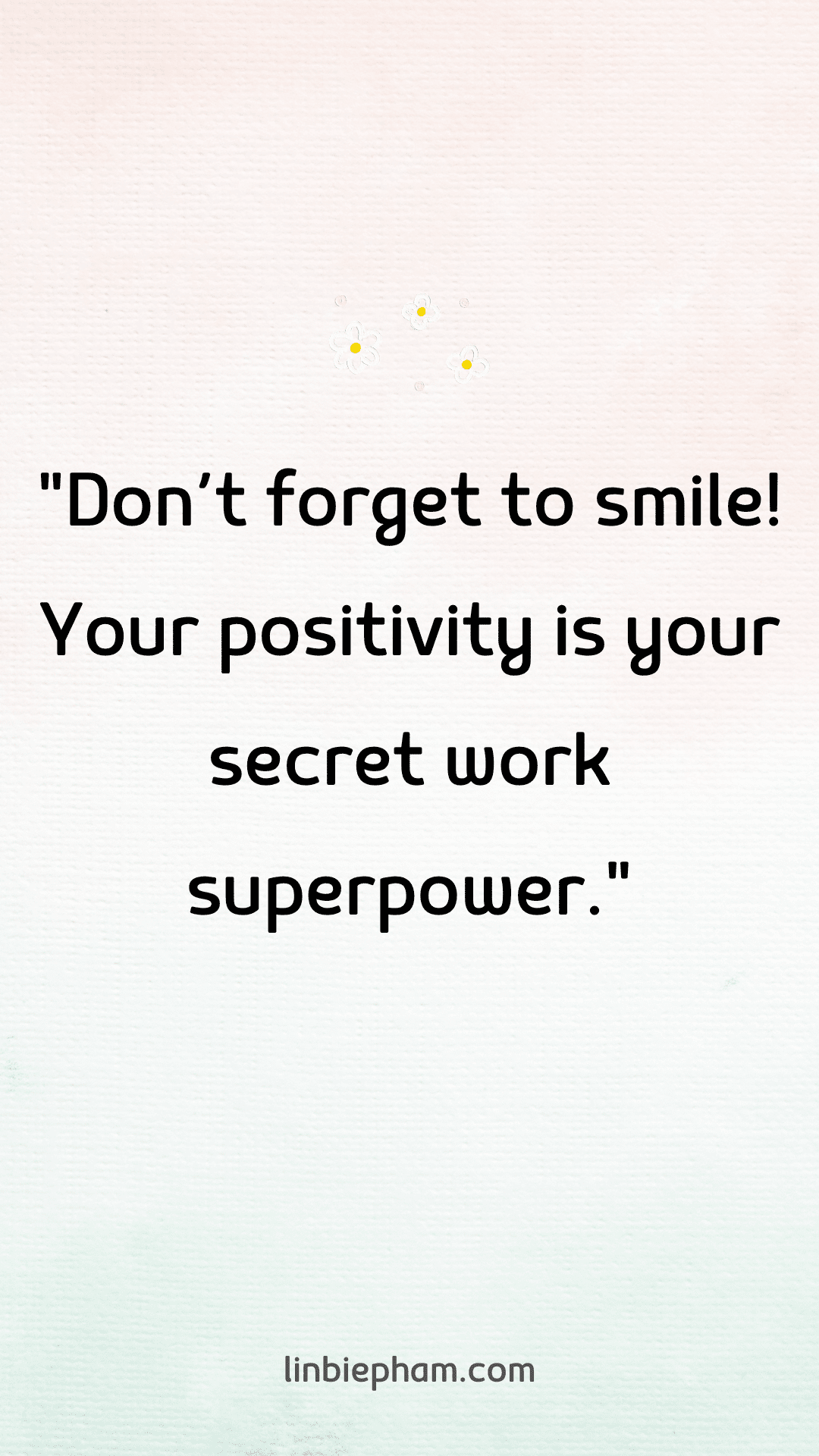 53 Cute Motivational Quotes for Work to Brighten Your Day and Spark ...