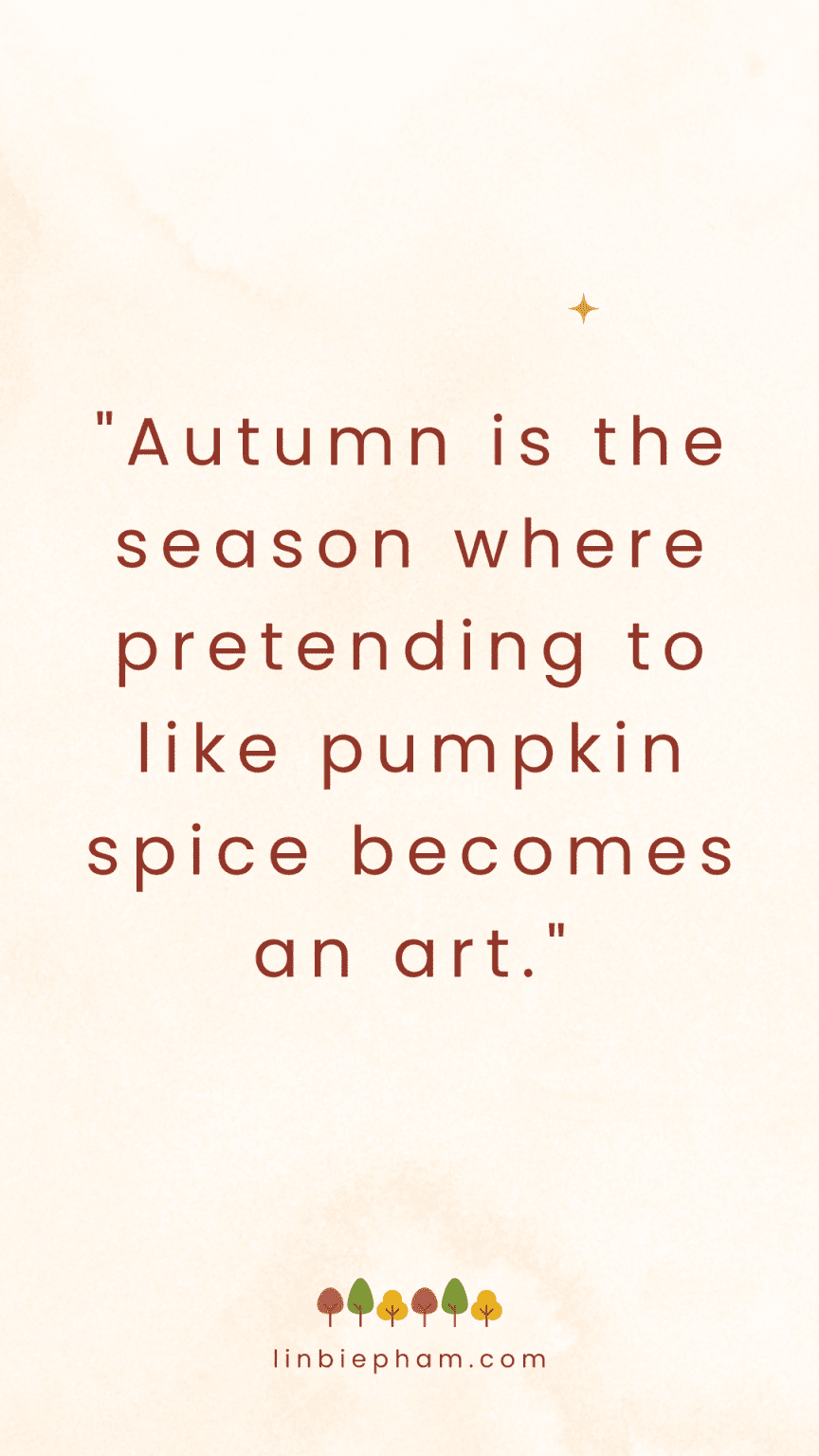 83 Hilariously Funny Fall Quotes That Will Brighten Your Autumn Days!