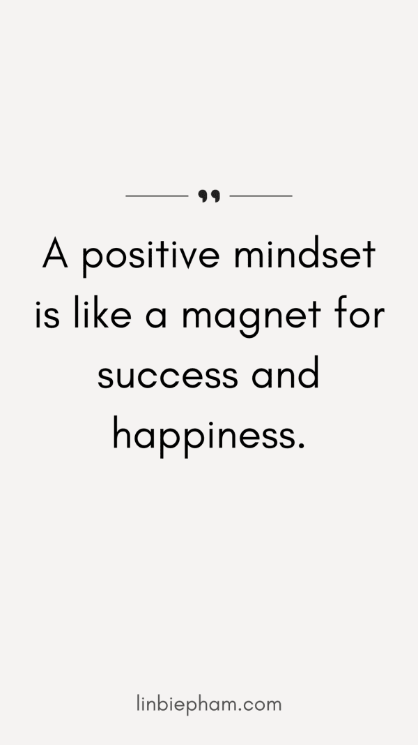 55 Positive Mindset Quotes to Inspire Optimism and Boost Your Confidence