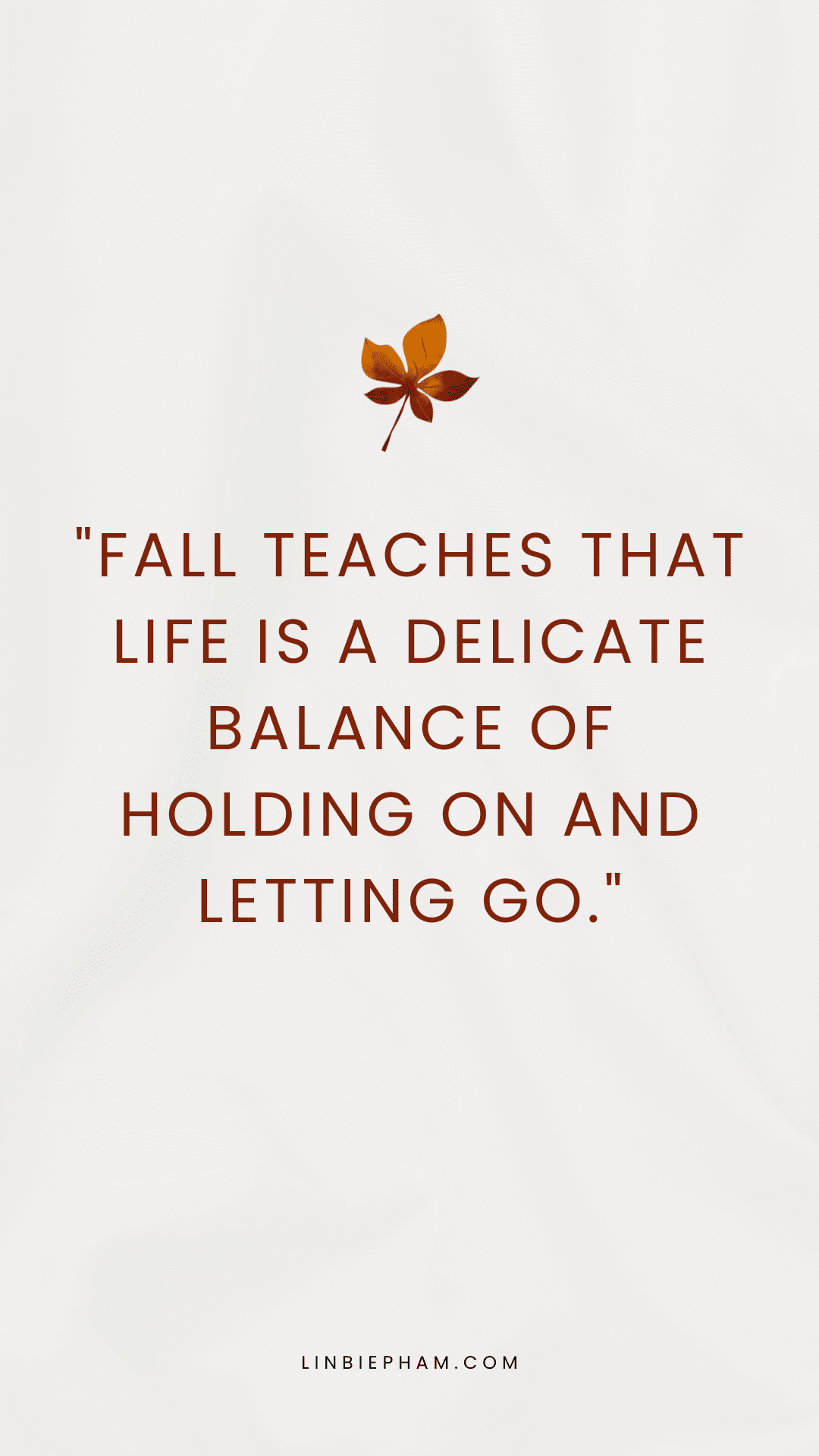 99+ Inspiring Fall Quotes That Will Warm Your Heart and Soul