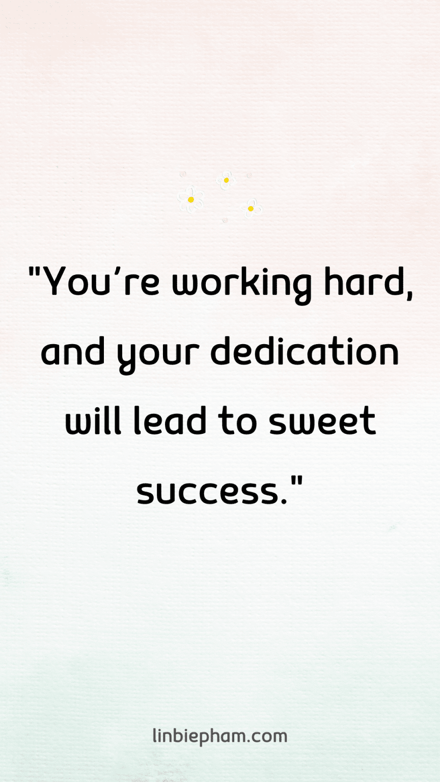 53 Cute Motivational Quotes for Work to Brighten Your Day and Spark ...