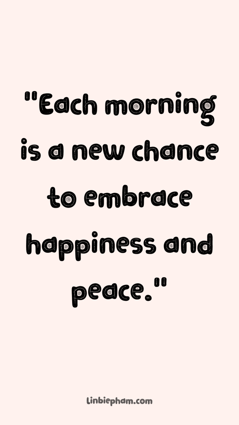 127 Empowering Happy Morning Quotes to Kickstart Your Day with Joy