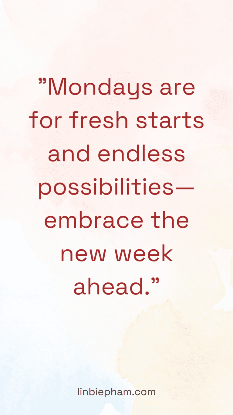 147 Powerful Monday Morning Quotes to Inspire a Fresh Start This Week