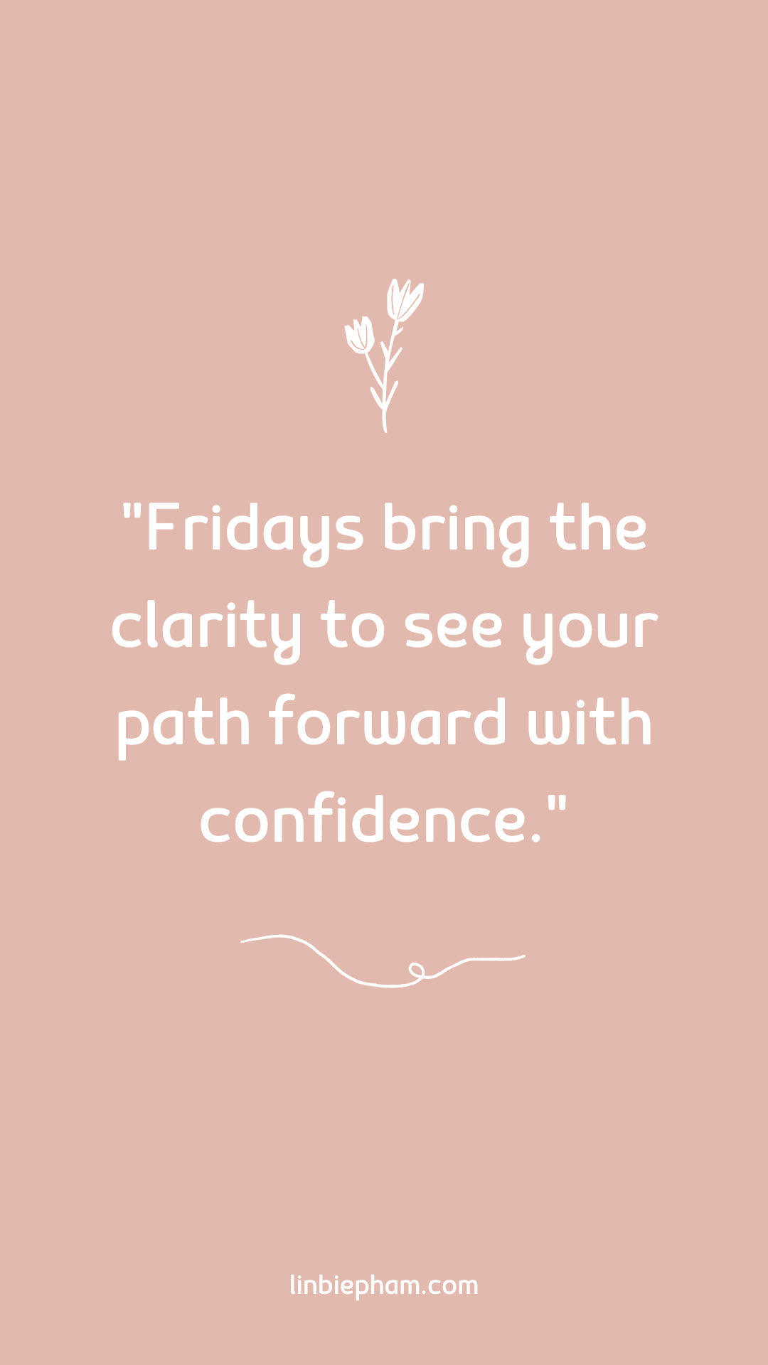 125 Unstoppable and Inspirational Friday Quotes to Kickstart Your Weekend