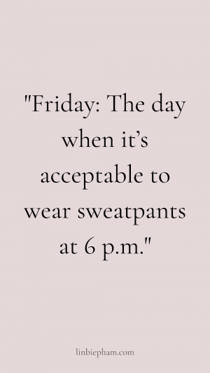 107 Hilariously Funny Friday Quotes to Boost Your Weekend Mood