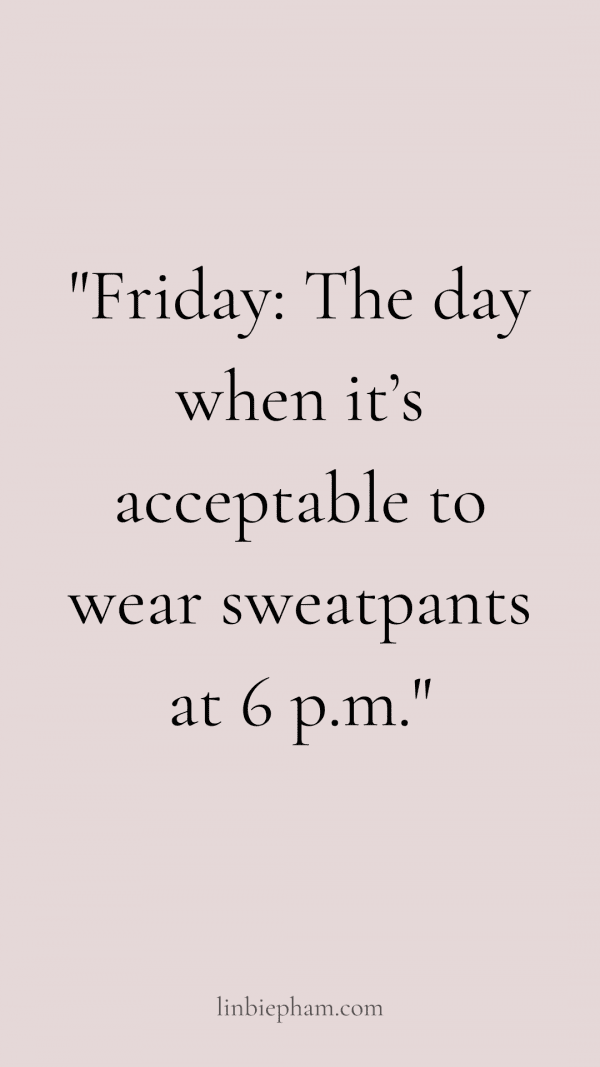 107 Hilariously Funny Friday Quotes to Boost Your Weekend Mood