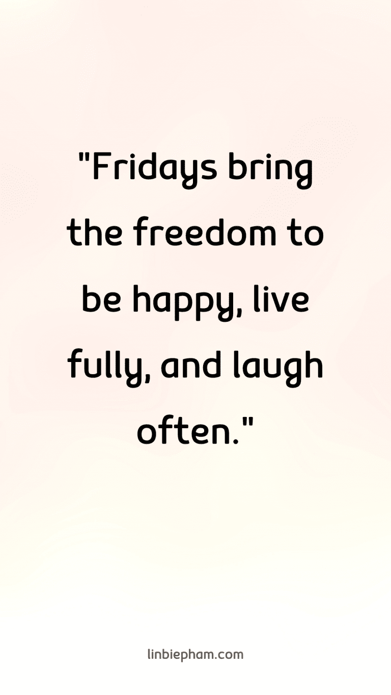 95 Joyful and Happy Friday Quotes to Boost Your Weekend Spirit
