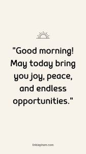 175 Uplifting Good Morning Quotes to Inspire a Powerful Start to Your Day