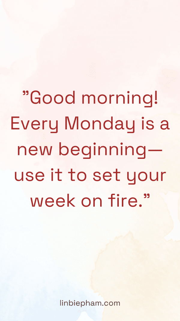 147 Powerful Monday Morning Quotes to Inspire a Fresh Start This Week