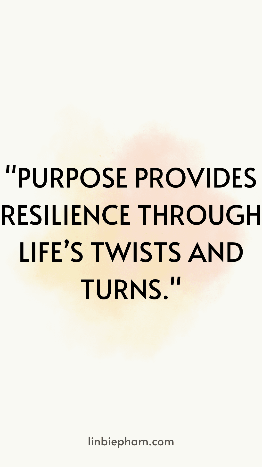 119 Powerful and Meaningful Quotes to Inspire a Life of Purpose