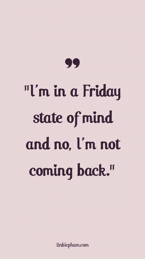 121 Hilarious Friday Humor Quotes to Lighten Your Mood and Energize the ...