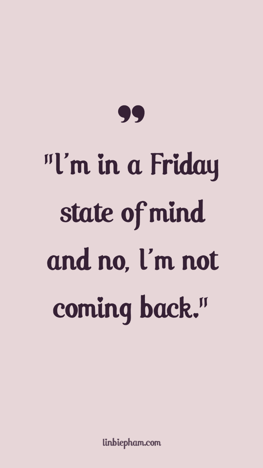 121 Hilarious Friday Humor Quotes to Lighten Your Mood and Energize the ...