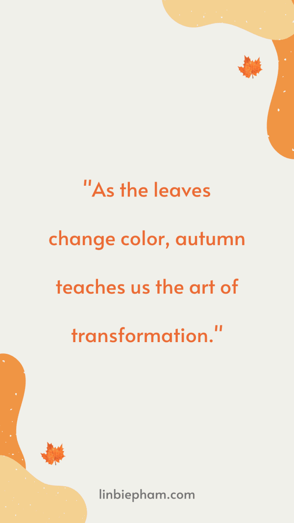101 Captivating Autumn Quotes to Inspire a Season of Cozy Reflection