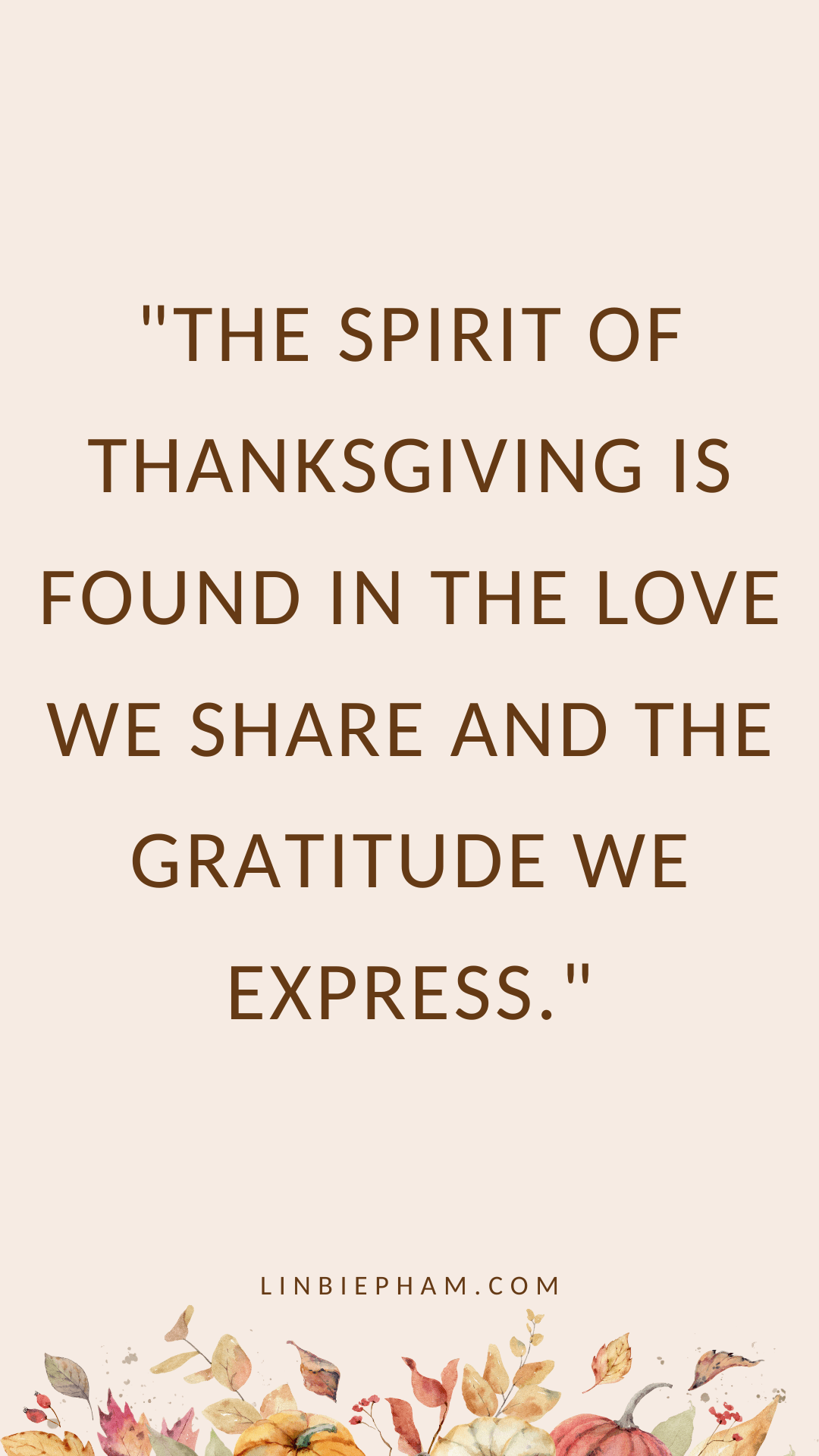 159 Uplifting and Happy Thanksgiving Quotes to Spread Gratitude and Cheer