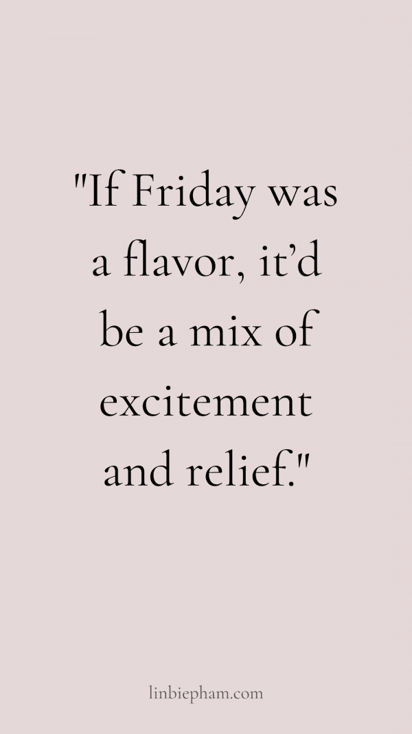 107 Hilariously Funny Friday Quotes to Boost Your Weekend Mood