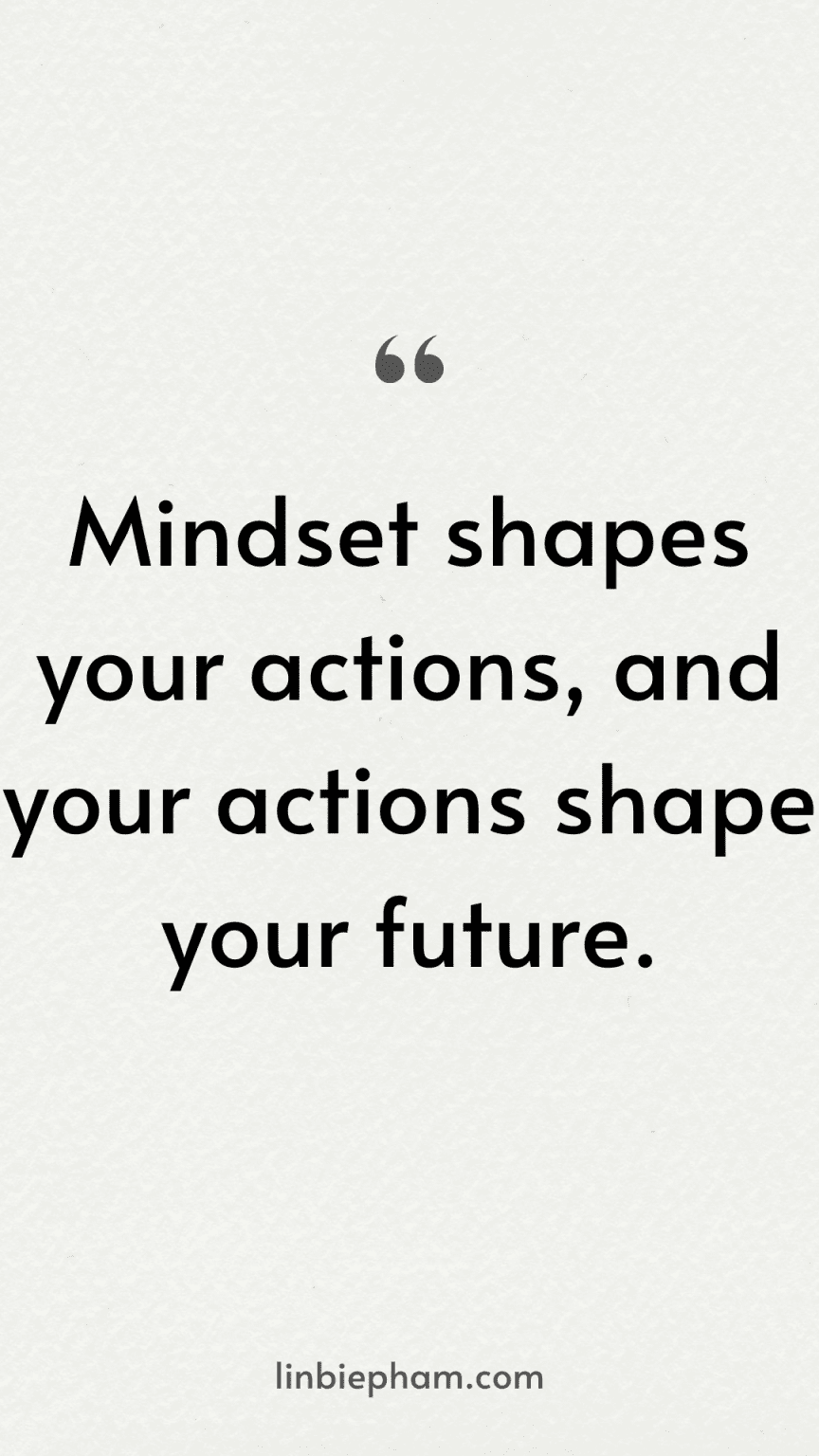 139 Life-Changing Inspirational Mindset Quotes to Empower Your Daily ...