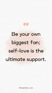 155+ Unforgettable Short Self-Love Quotes for Instagram to Inspire Your Day