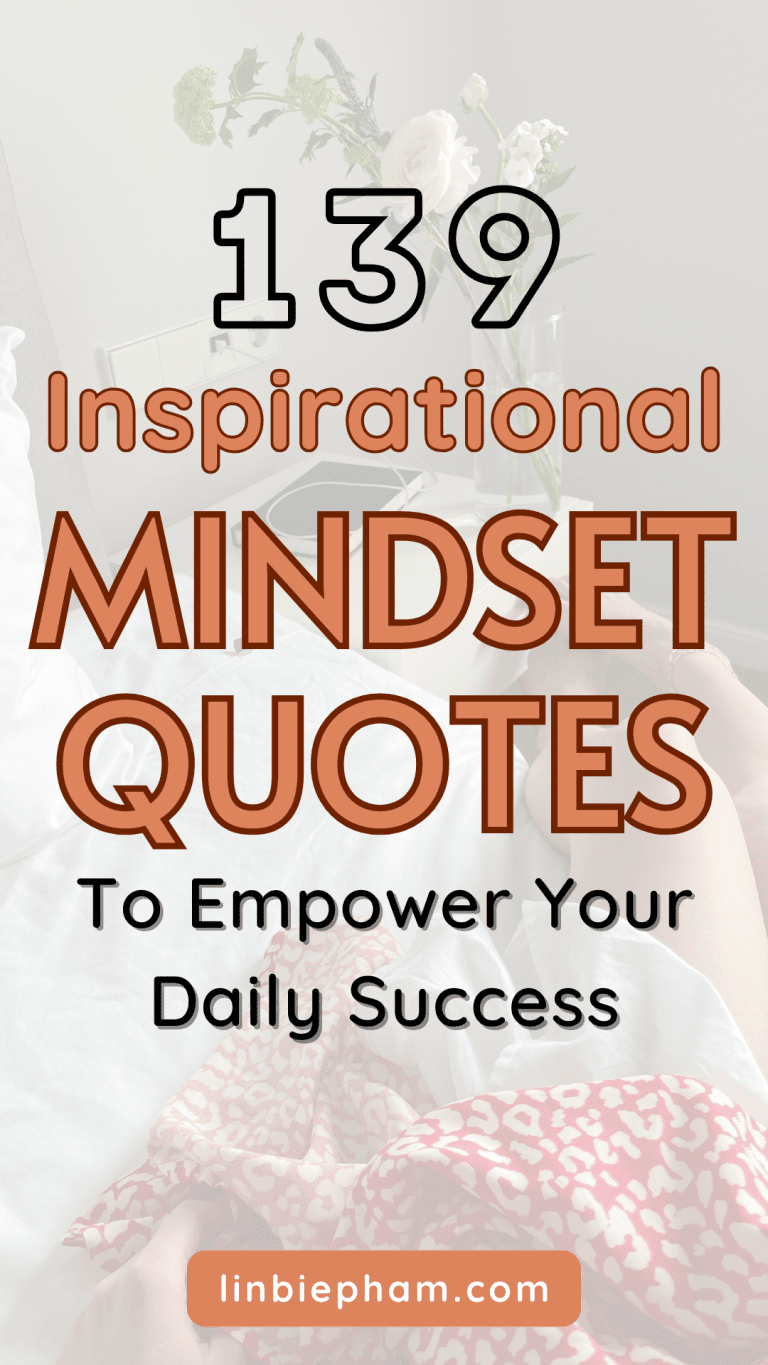 139 Life-Changing Inspirational Mindset Quotes to Empower Your Daily ...