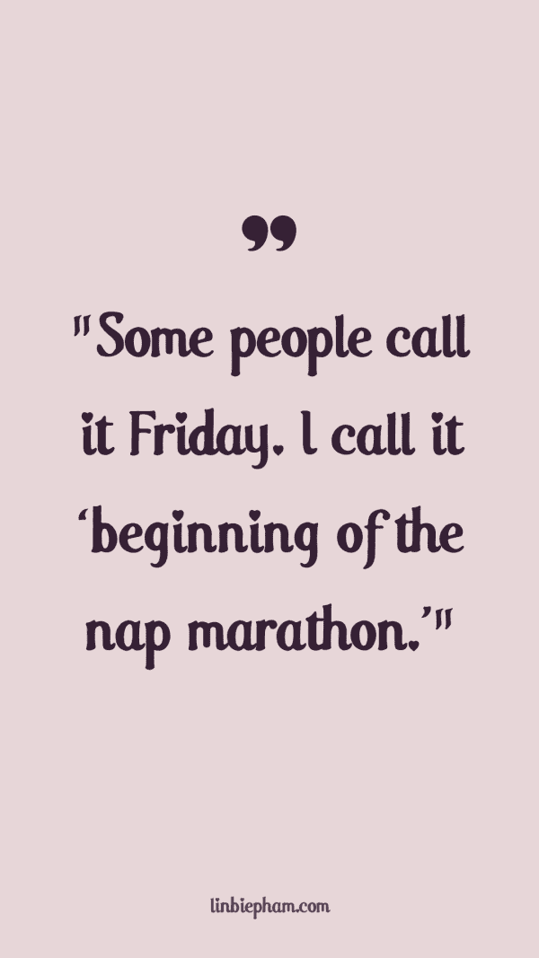 121 Hilarious Friday Humor Quotes to Lighten Your Mood and Energize the ...