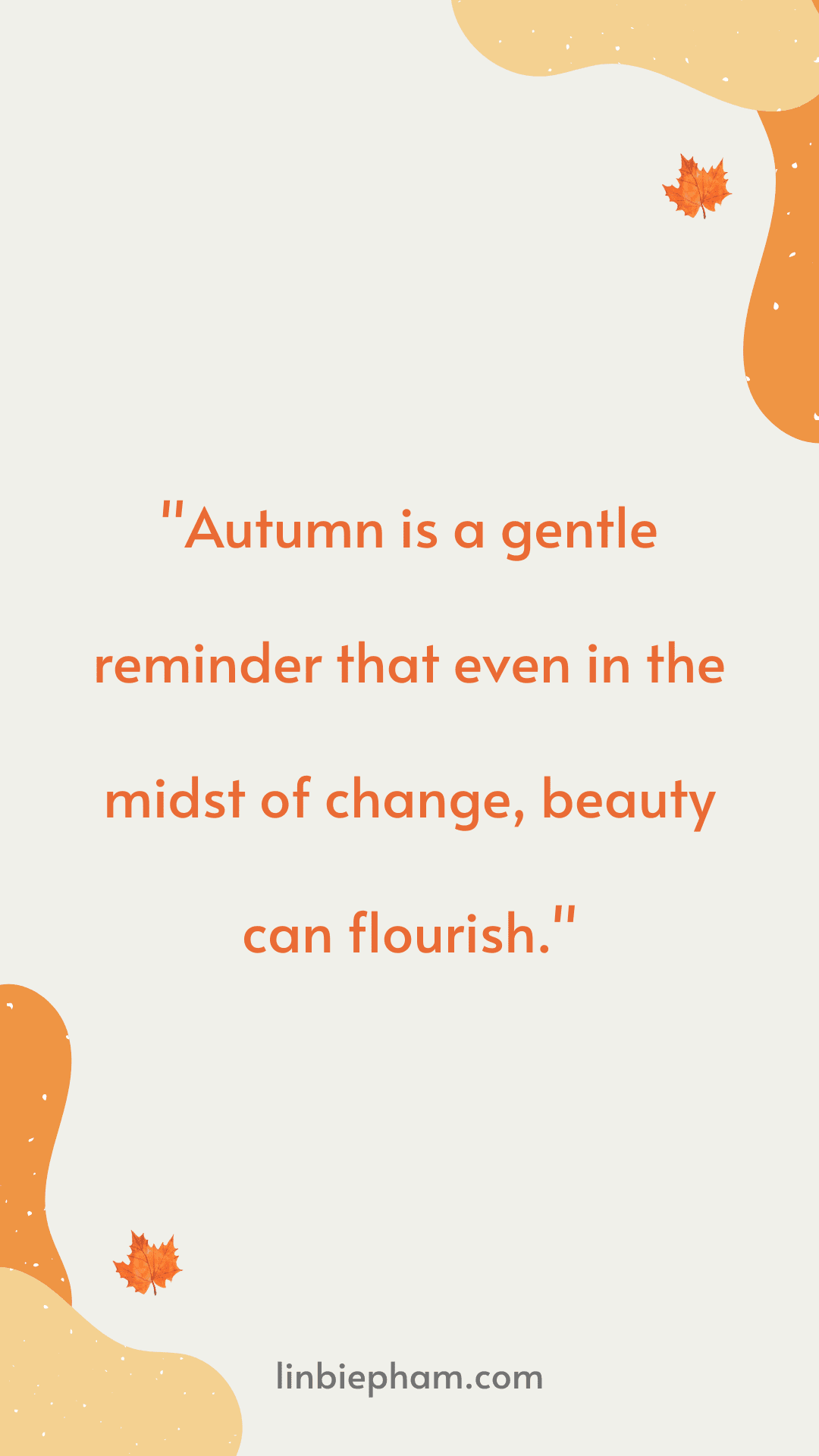 101 Captivating Autumn Quotes to Inspire a Season of Cozy Reflection