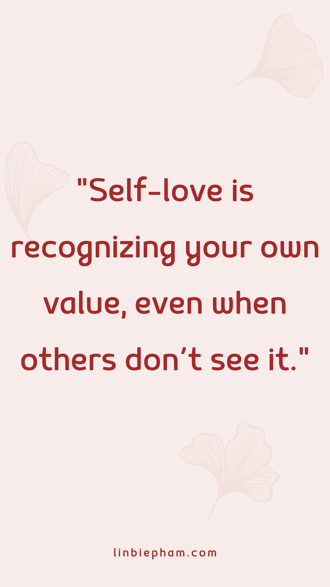 189 Powerful Self-Love Quotes to Boost Your Confidence and Happiness