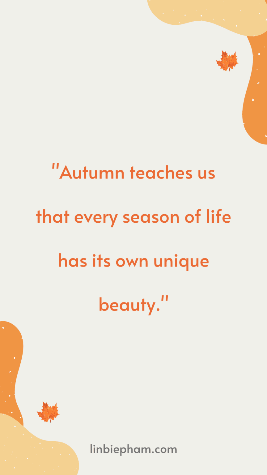 101 Captivating Autumn Quotes to Inspire a Season of Cozy Reflection
