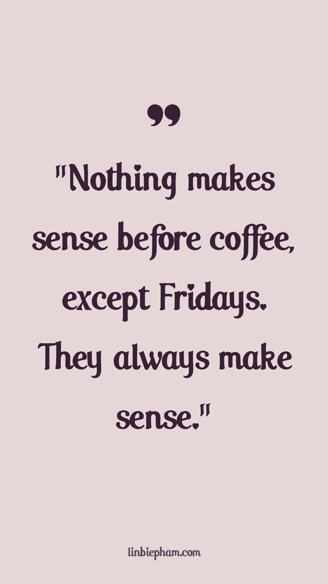 121 Hilarious Friday Humor Quotes to Lighten Your Mood and Energize the ...