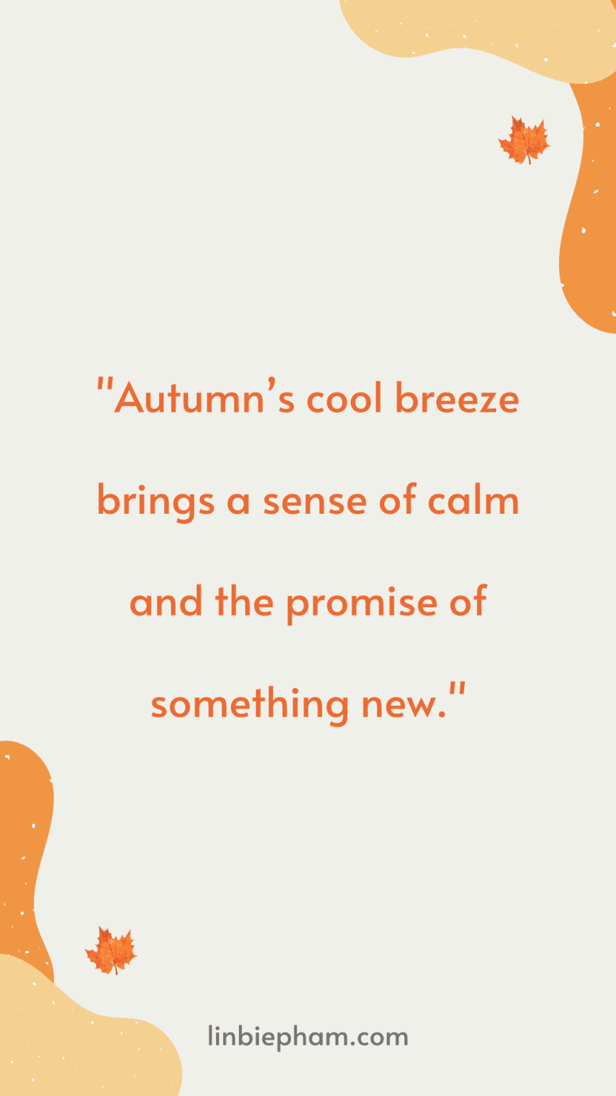 101 Captivating Autumn Quotes to Inspire a Season of Cozy Reflection