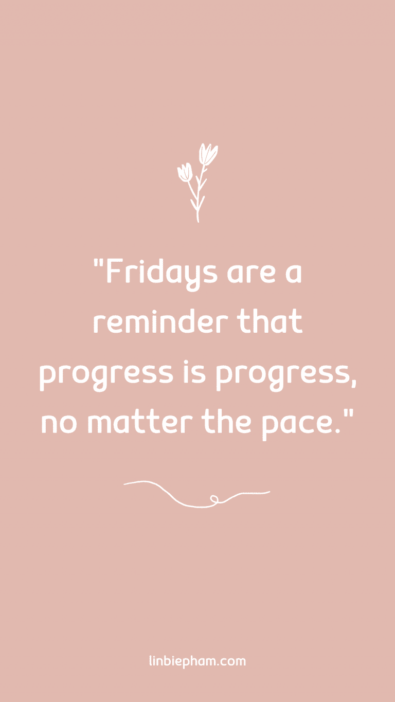 125 Unstoppable and Inspirational Friday Quotes to Kickstart Your Weekend