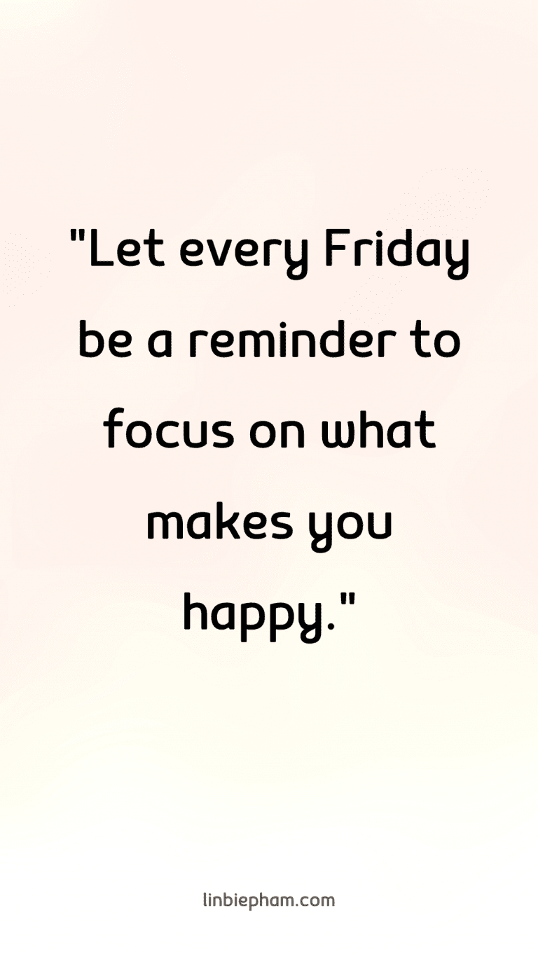 95 Joyful and Happy Friday Quotes to Boost Your Weekend Spirit