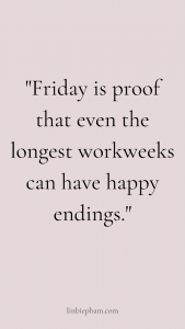 107 Hilariously Funny Friday Quotes to Boost Your Weekend Mood