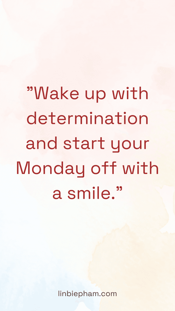 147 Powerful Monday Morning Quotes to Inspire a Fresh Start This Week