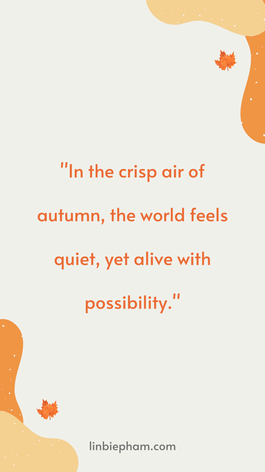 101 Captivating Autumn Quotes to Inspire a Season of Cozy Reflection