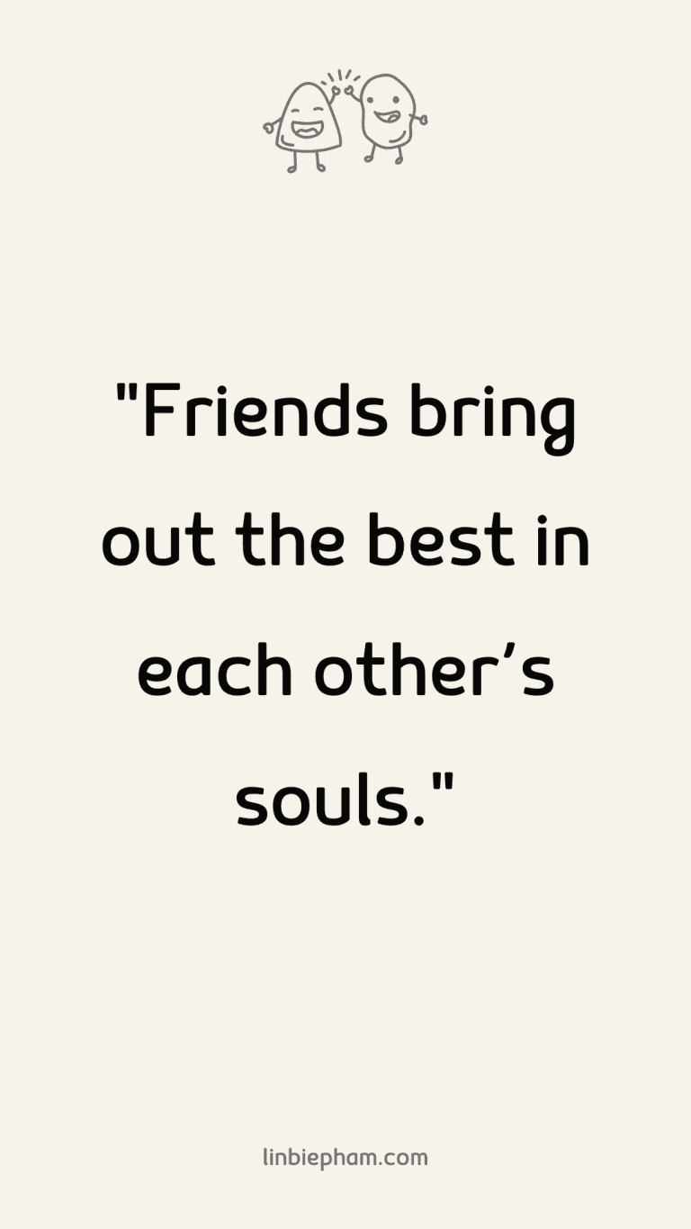 157 Unforgettable and Meaningful Quotes About Friendship to Deepen and ...