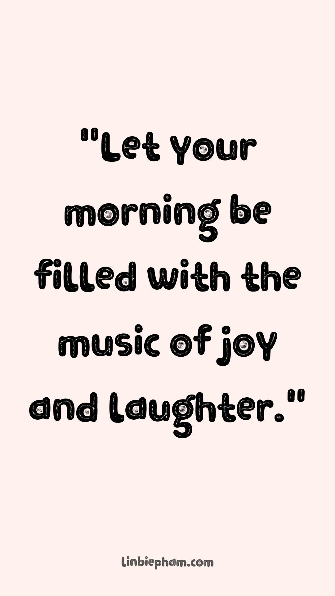 127 Empowering Happy Morning Quotes to Kickstart Your Day with Joy