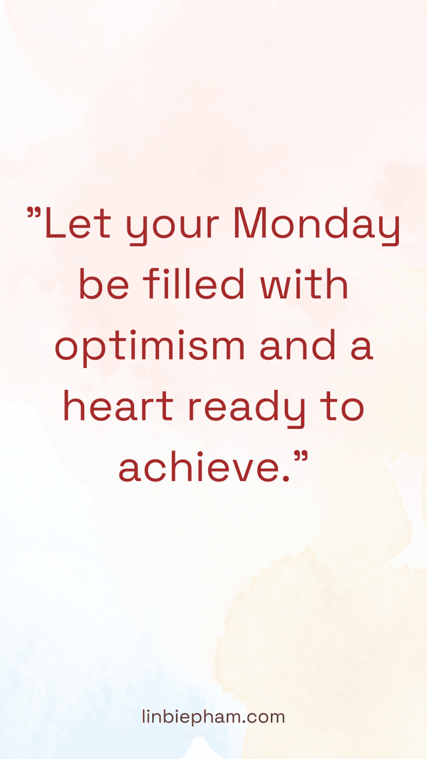 147 Powerful Monday Morning Quotes to Inspire a Fresh Start This Week