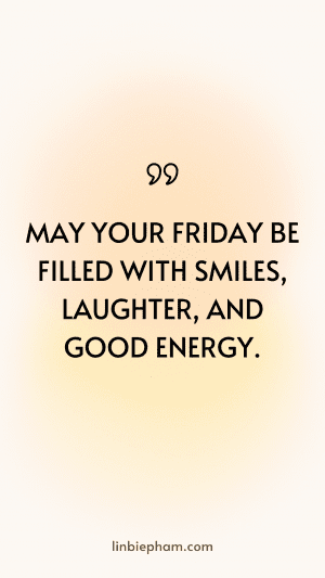 151 Friday Quotes to Unleash Your Weekend Vibes with These Powerful Sayings
